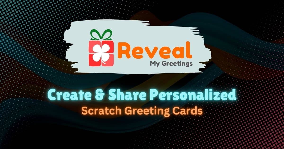 RevealMyGreetings - Create & Share Personalized Scratch Greeting Cards ...